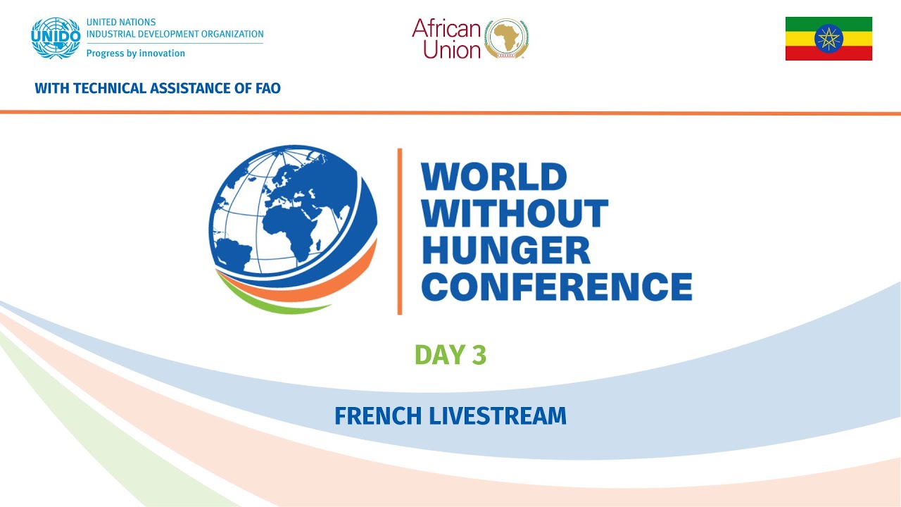 World Without Hunger Conference (French) Day 3 - YouTube