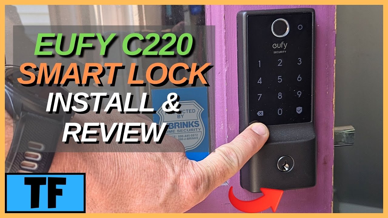 Eufy C220 Smart Lock Fingerprint Keypad Installation and Review (Best ...