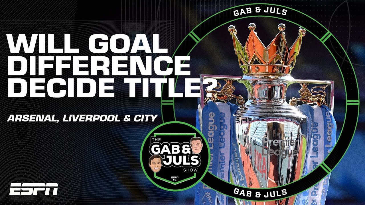 Premier League title race! Goal difference the decider for Arsenal ...