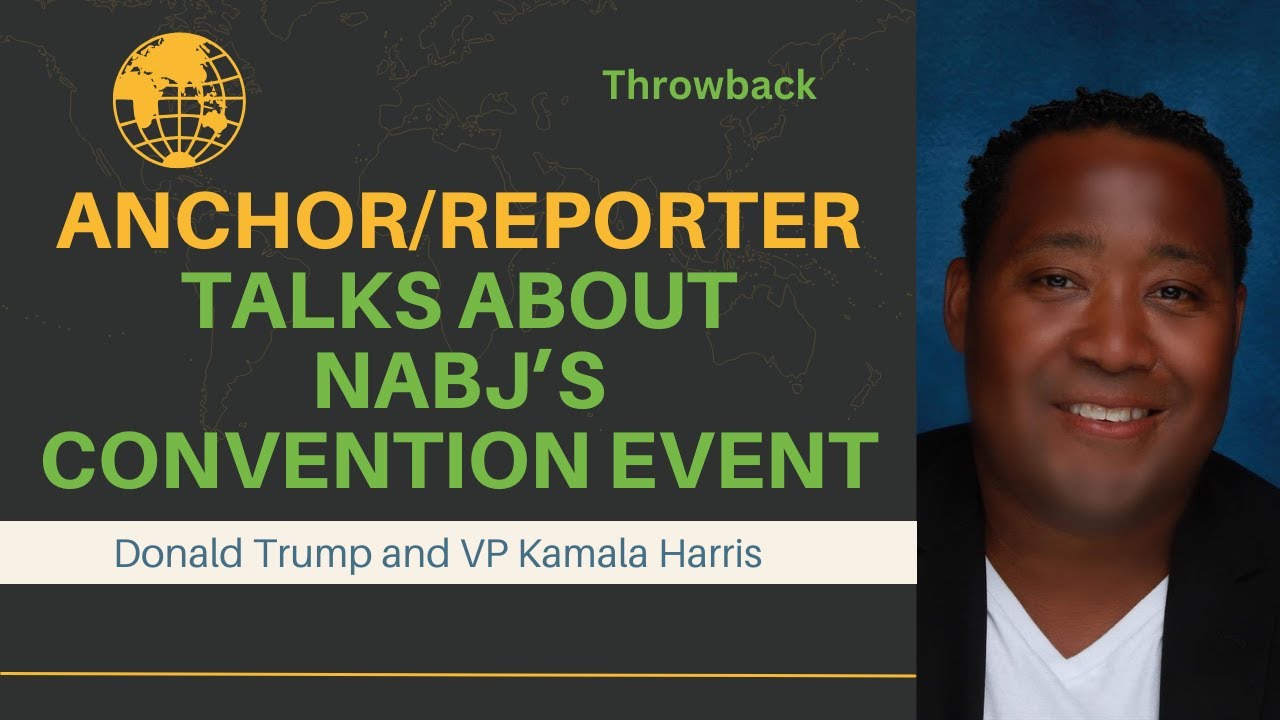 Michael Lyle, Jr. Talks about #NABJ 2024 Convention w/ Donald Trump and ...