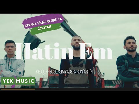 Kejoo, Reqso, Simyager, Ronî Artîn - Hatin Em (Yeşil Sol Parti Seçim Şarkısı)