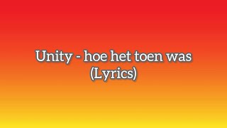 Unity - Hoe het toen was (Lyrics) Chords - Chordify