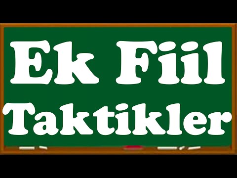 4 Ek Fiiller, Ek Eylemler Ek Fiil Ekleri Nedir Nasıl Bulunur