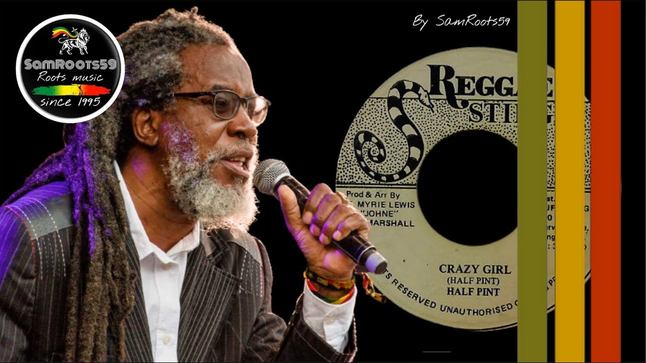 Half Pint - Crazy Girl [Reggae Sting] - YouTube