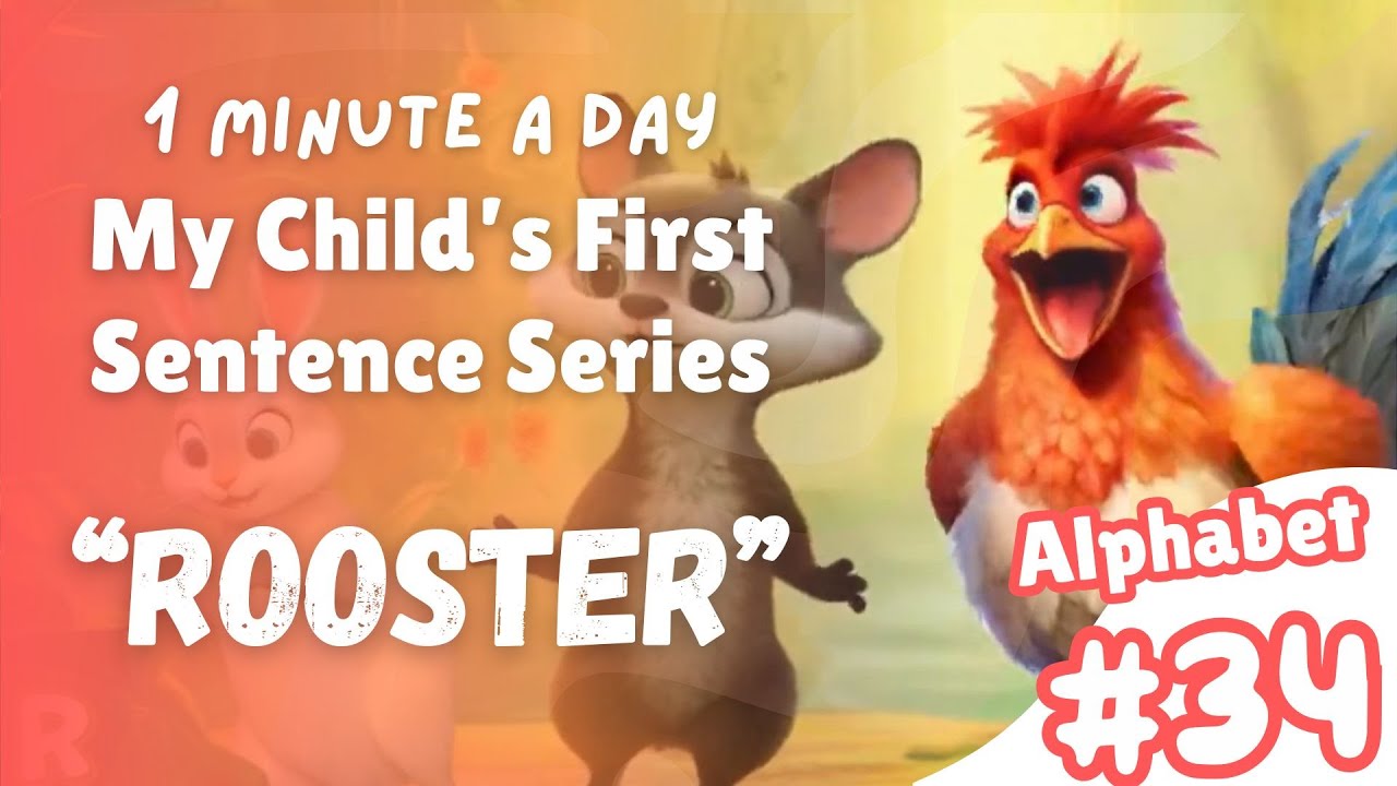 🐓 Rooster | Alphabet Word for Kids | 1 Minute a Day My Child’s First ...