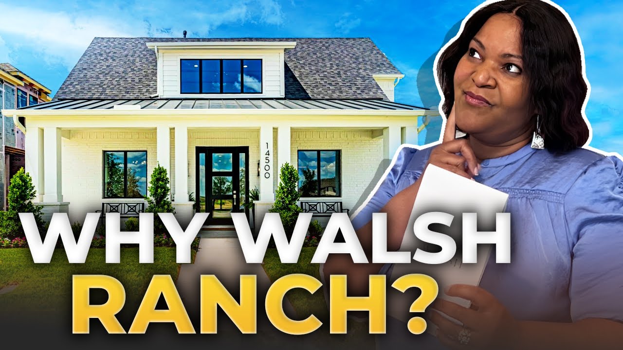 DISCOVER The Vibrant Community Of WALSH RANCH In Fort Worth Texas [Part ...