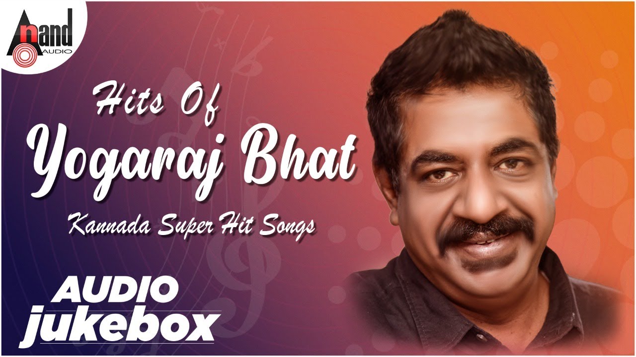 Yogaraj Bhat Hits Audio Jukebox | Kannada Super Hit Songs | Kannada ...