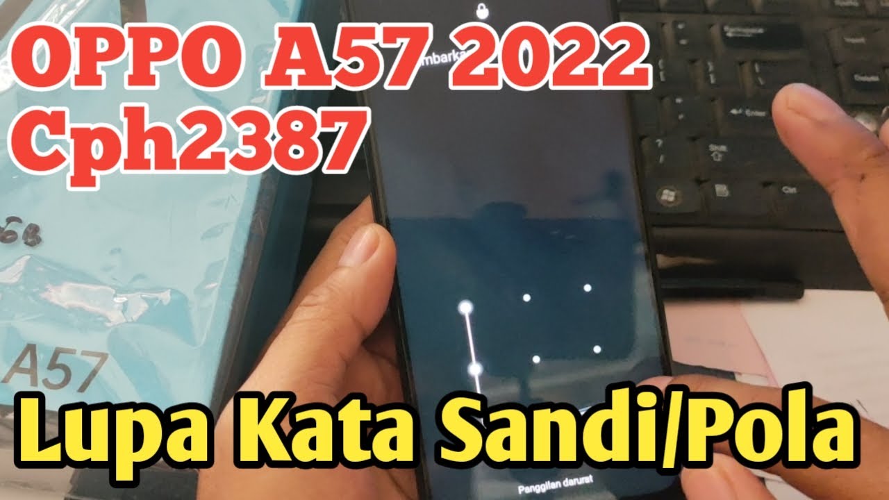 Cara Hapus Pola/Pin OPPO A57 2020 Cph2387 - YouTube