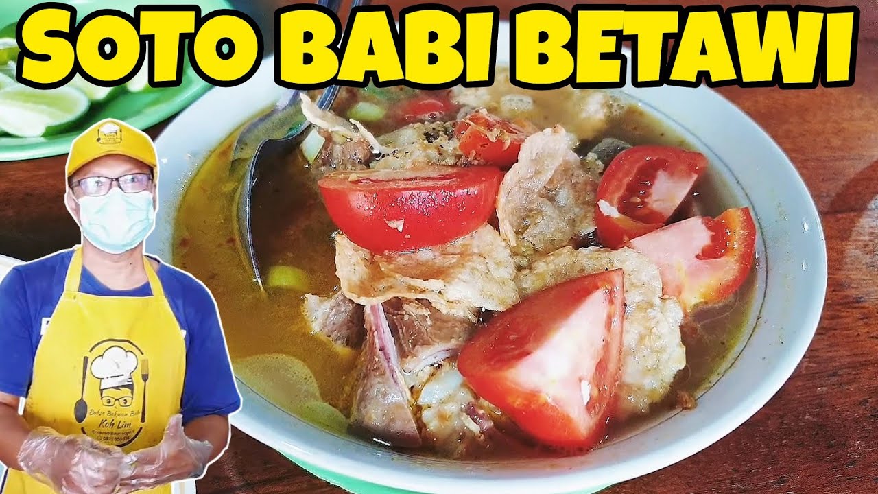 WARUNG SOTO BABI BETAWI ‼ BAKSO, SIOMAY DISINI SEMUA FULL BABI ‼ ...