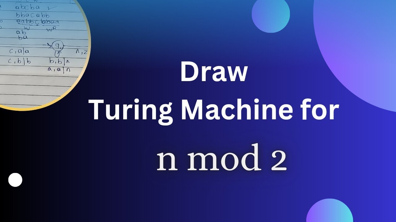 Draw Turing Machine for n mod 2||#Turing #machine n mod 2||#n #mod #2 ...