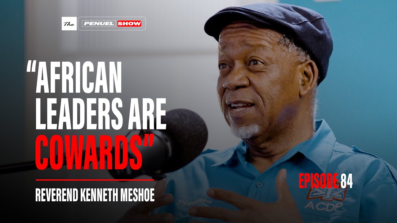 The Penuel Show In Conversation with Reverend Kenneth Meshoe, Christian ...