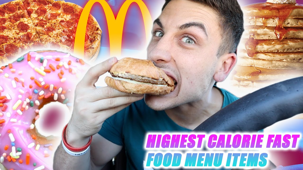 EATING THE HIGHEST CALORIE FAST FOOD ITEMS| +10,000 CALORIE EPIC CHEAT ...
