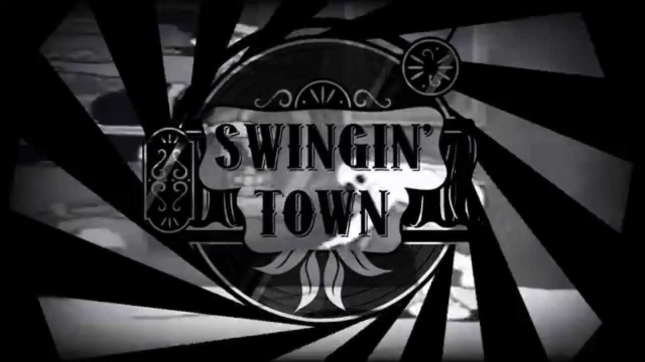 Swingin'Town Teaser - YouTube