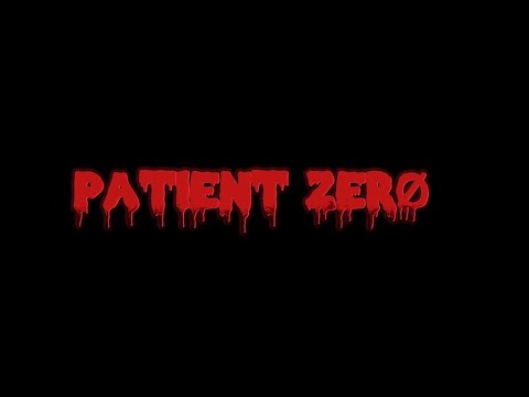 Patient ZerØ|| Trailer 2 || A apocalypse survival Story||inspired by ...