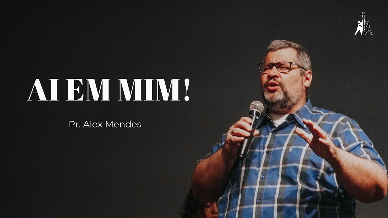 AI EM MIM! | PR. ALEX MENDES | 02/06/2024 - YouTube