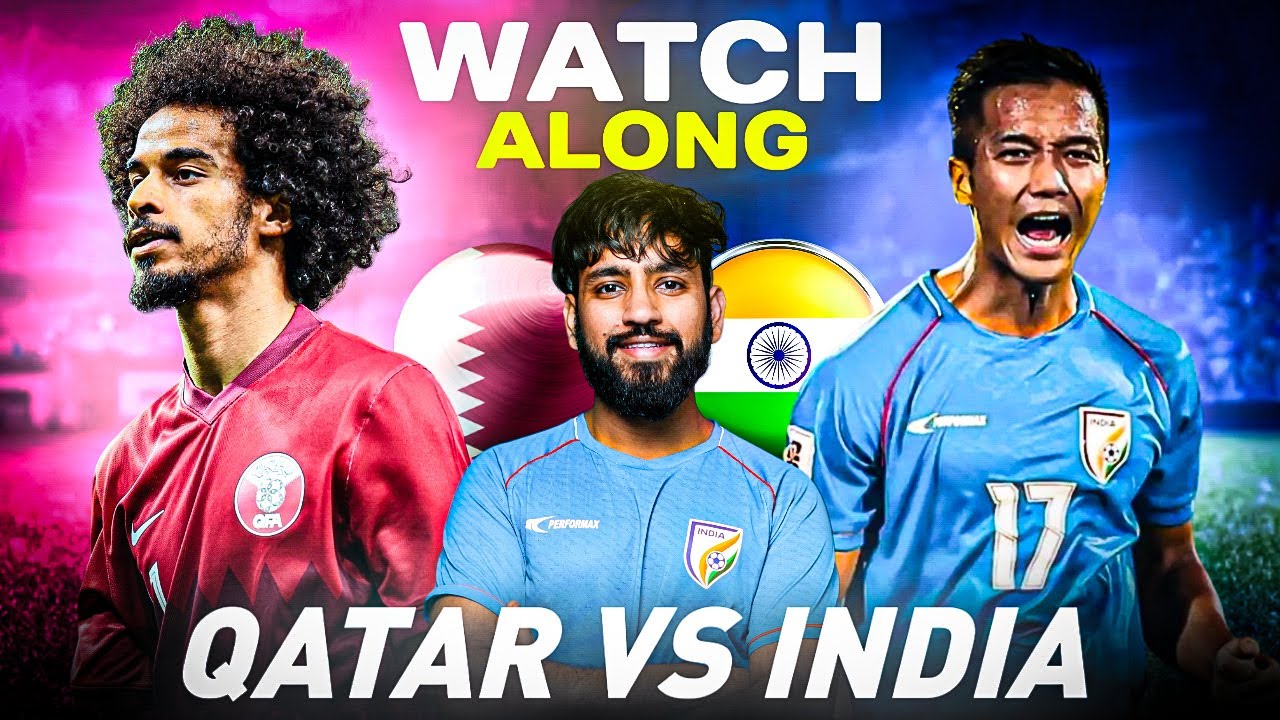 India vs Qatar Live Watchalong FIFA World Cup Qualifiers - YouTube
