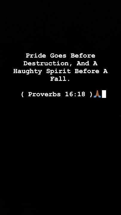 Pride Comes Before The Fall - YouTube