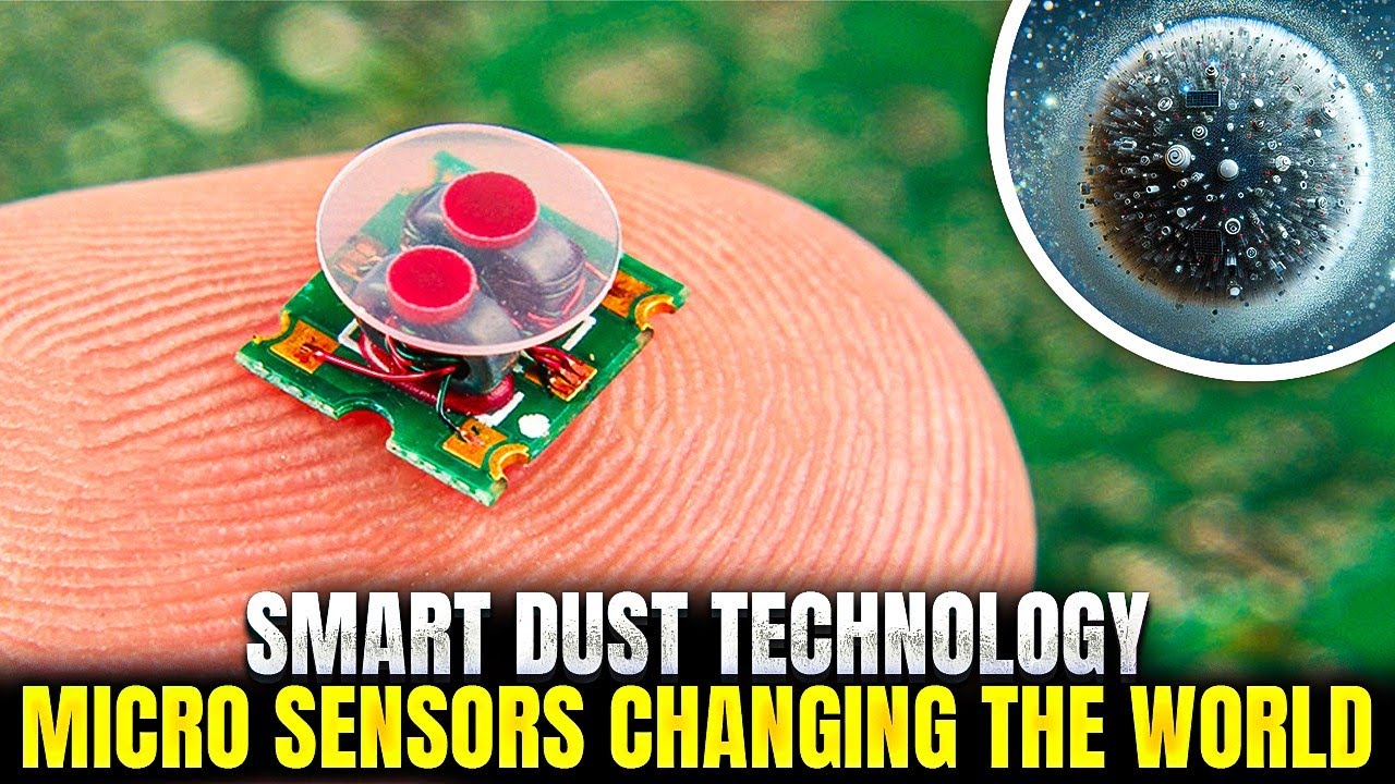 Smart Dust Technology – Micro Sensors Changing The World - YouTube