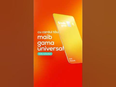 Fiecare zi prinde culoare cu maib și noul design al cardului maib gama universal - YouTube