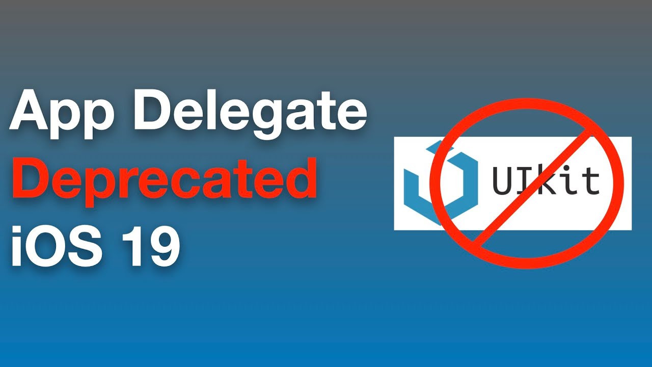 Apple Just KIL**D AppDelegate in iOS 19 — What You NEED to Know! - YouTube