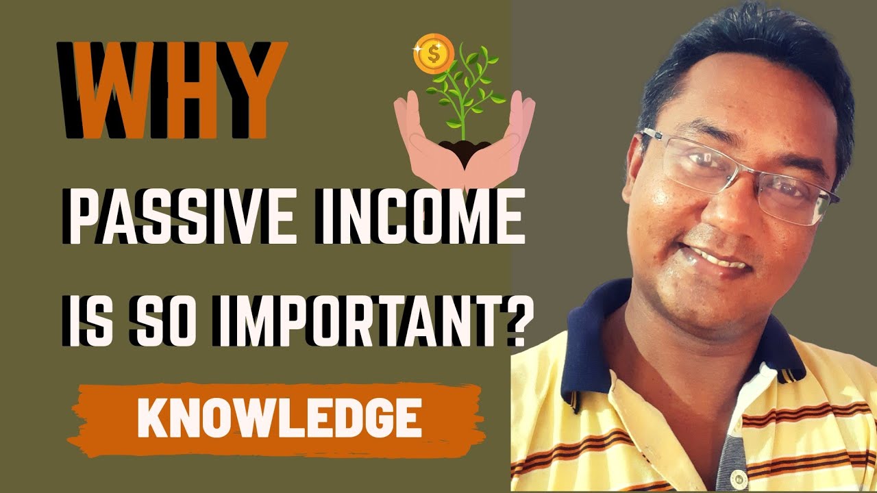 Why Passive Income is so important?💰💰 - YouTube