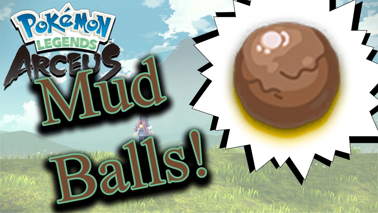 MUD BALLS GET YOUR MUD BALLS! - YouTube