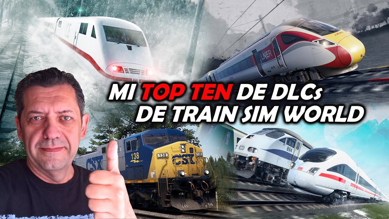 TRAIN SIM WORLD 5 TOP TEN de rutas JCtrenes - YouTube