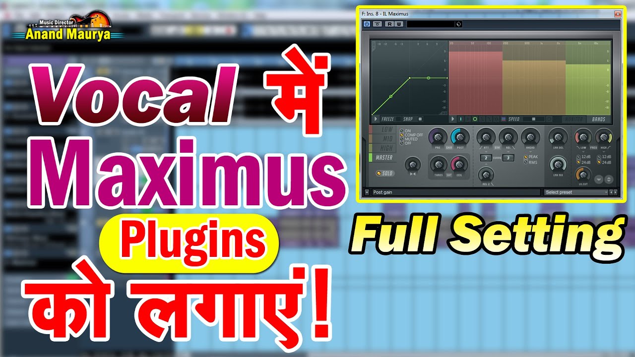 vocal में Maximus Plugins को लगाएं! Full Setting #anand_maurya - YouTube