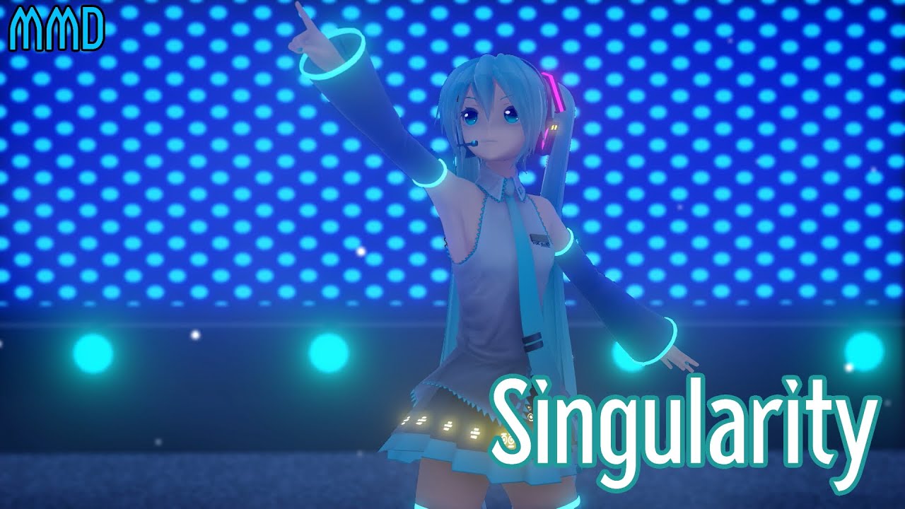 Singularity [YYB式初音ミク] [MMD] - YouTube