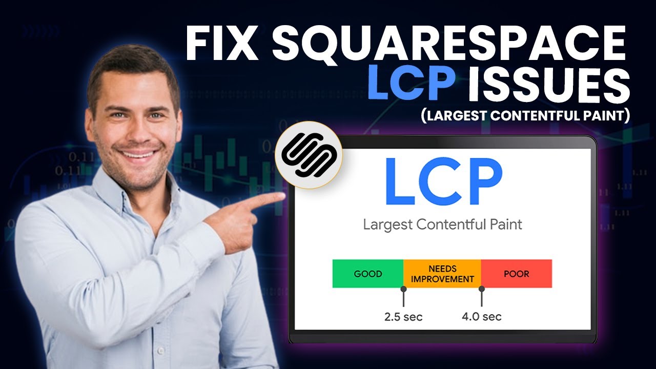 Learn How to Fix LCP Issue in Squarespace: A Step-by-Step Tutorial ...