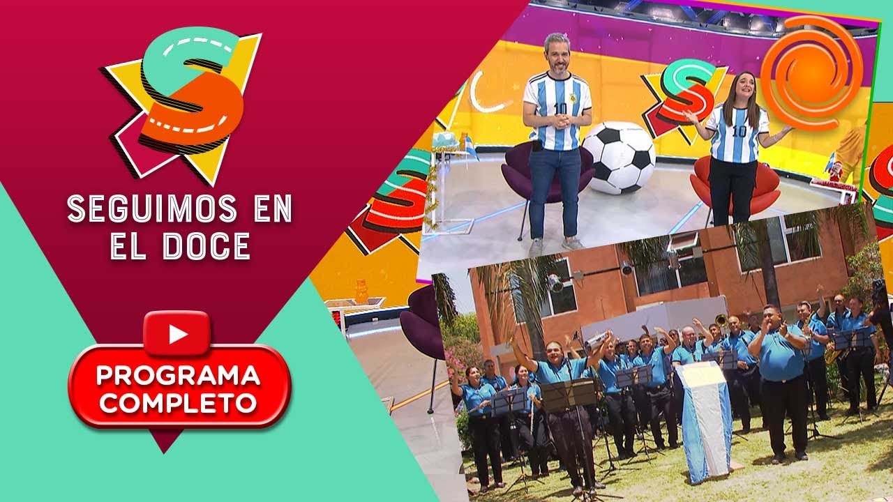 Seguimos en el Doce Programa completo del 19 de diciembre de 2022 - YouTube