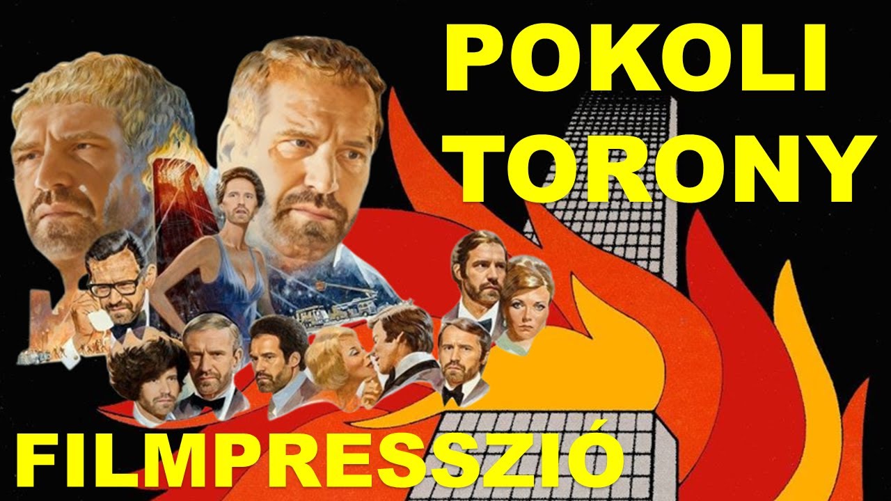 FILMPRESSZIÓ - The Towering Inferno (Pokoli torony) - YouTube