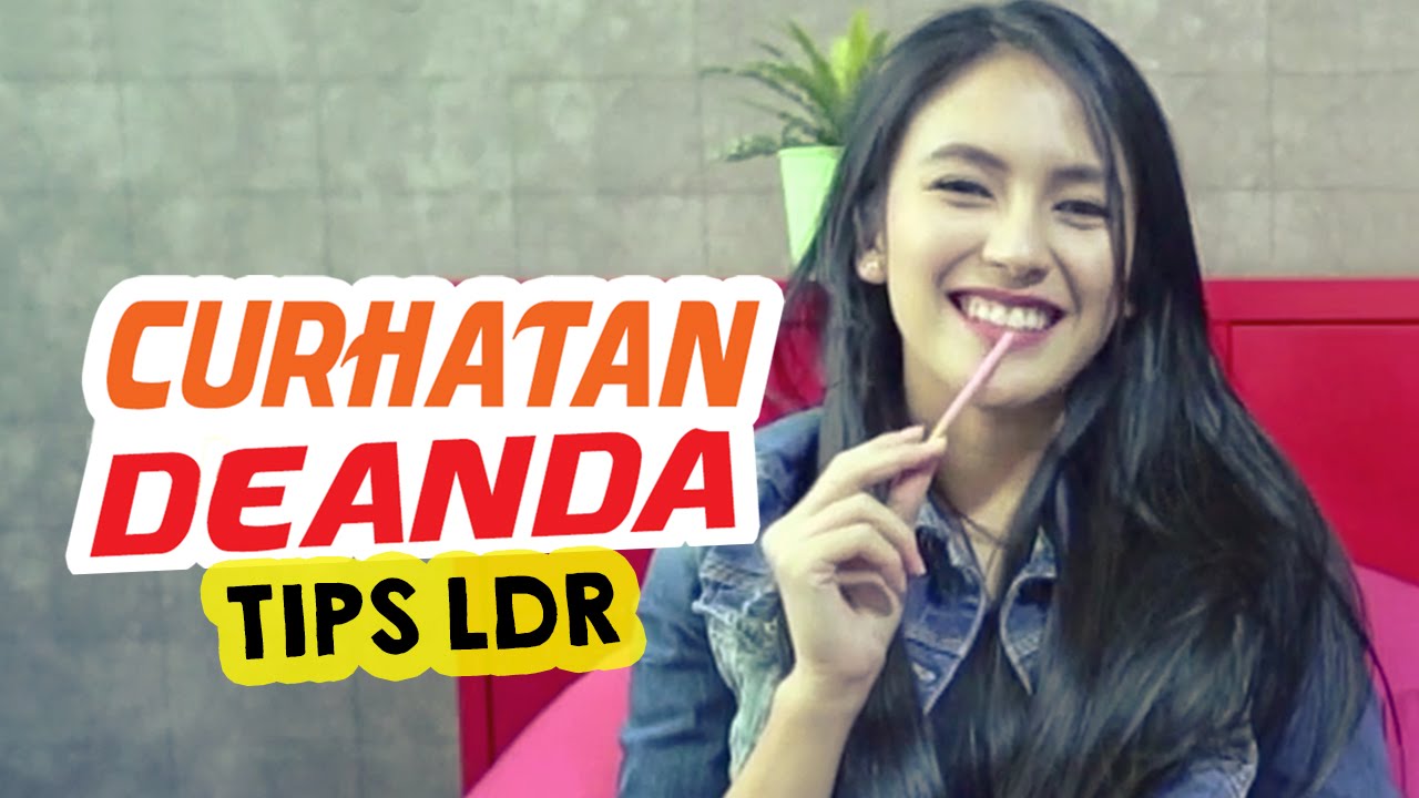 TIPS-TIPS LDR - CURHATAN DEANDA PUTERI - YouTube