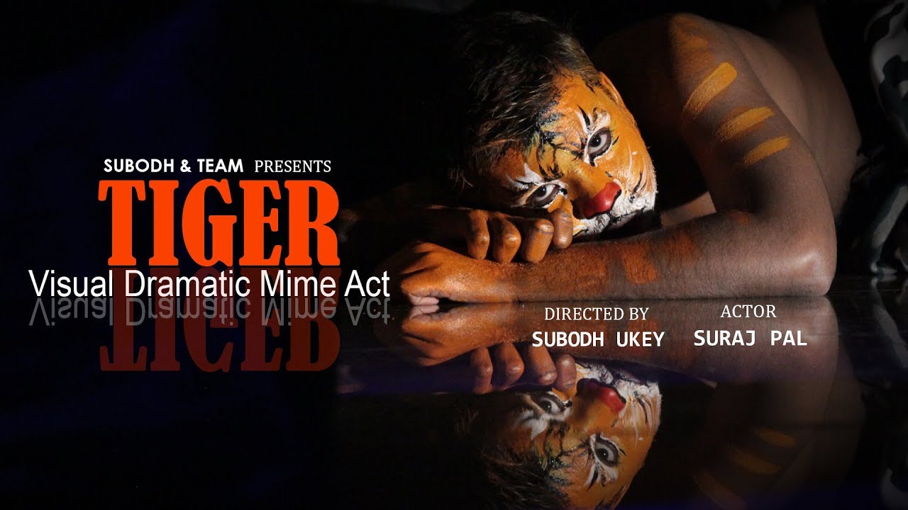 TIGER (ACTOR - SURAJ PAL) Visual Dramatic Mime Act - YouTube