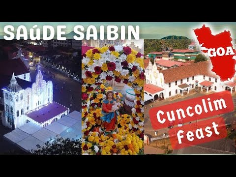 SAUDE SAIBIN CUNCOLIM GOA | OUR LADY OF HEALTH | CUNCOLIM FEAST#goa # ...
