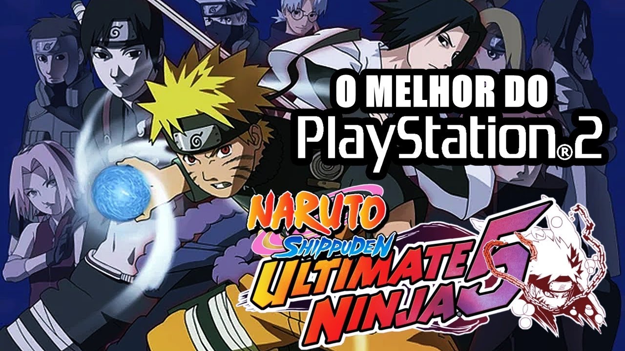 O MELHOR JOGO DE ANIME DO PS2 - Naruto Shippuden: Ultimate Ninja 5 ...