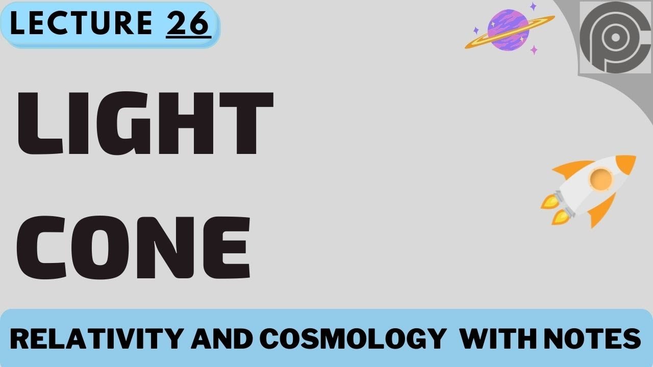 Light Cone | Light cone diagram - YouTube