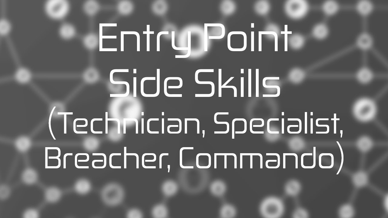 Side Skill Trees - (Technician, Specialist, Breacher, Commando ...