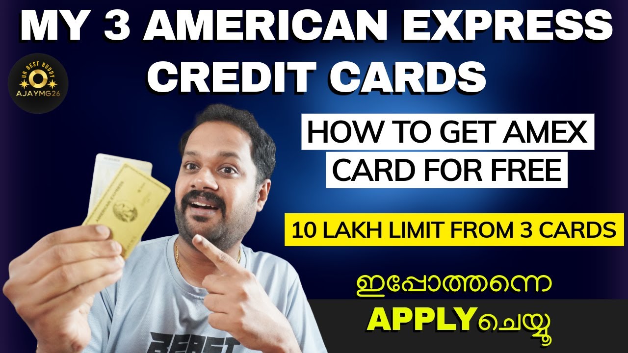 MY 3 AMERICAN EXPRESS CREDIT CARDS - TOTAL 10 LAKH FROM 3 CARDS - GET ...