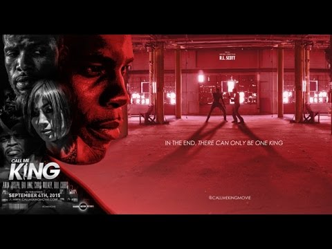 Call Me King - Official Trailer #2 (2015) - YouTube