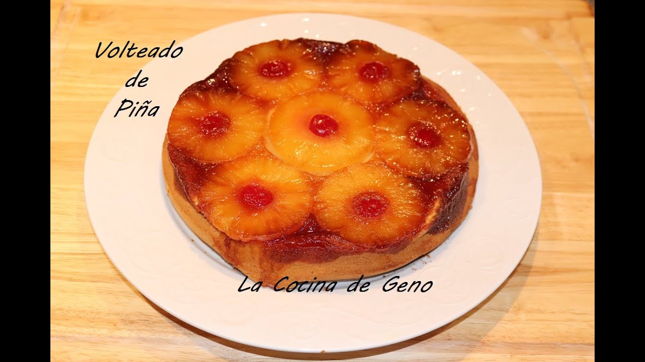 Como Hacer Volteado de Piña / Pineapple Upside Down Cake # ...