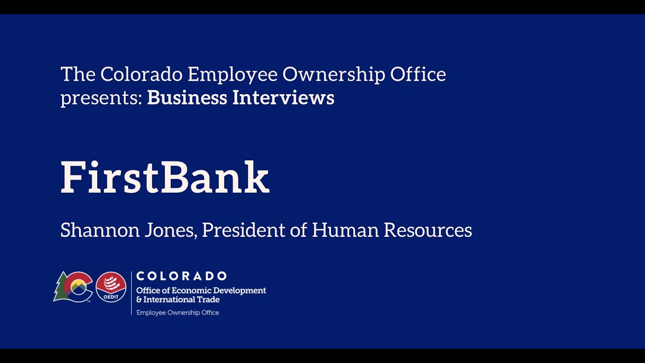 Colorado Employee Owned Business Interviews | FirstBank - YouTube