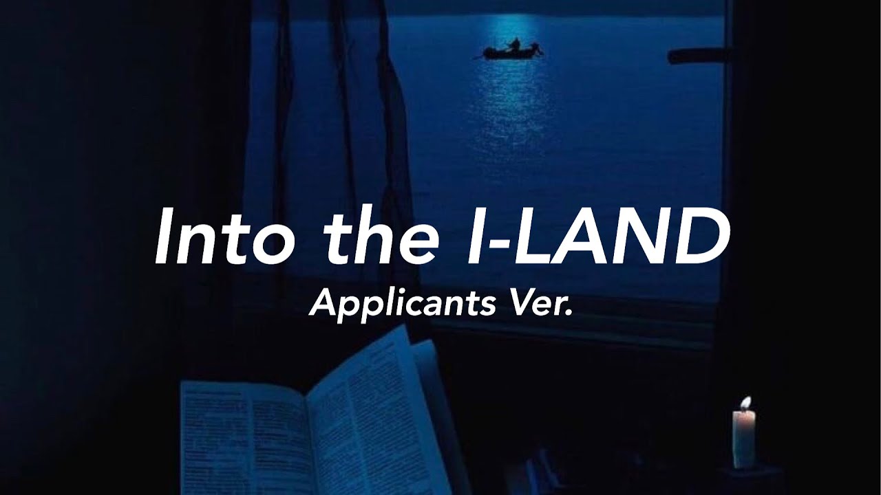 Into the I-LAND (Applicants Ver.) Easy Lyrics - YouTube