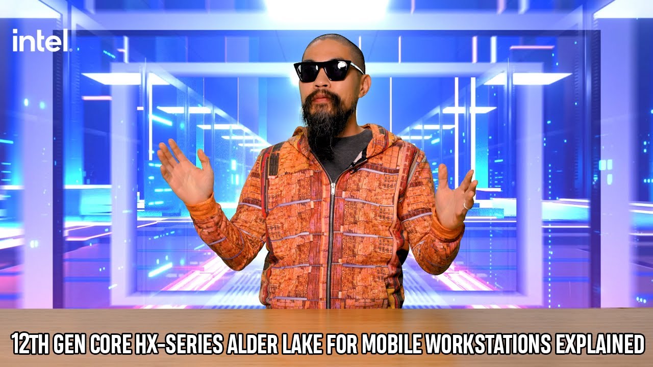 12th Gen Core HX-series Alder Lake for Mobile Workstations Explained ...