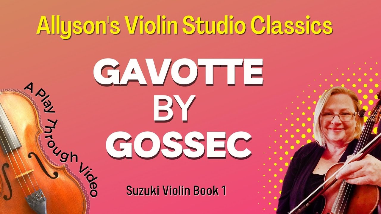 Gavotte by Gossec, Play-Along video (Suzuki Violin Bk 1) - YouTube