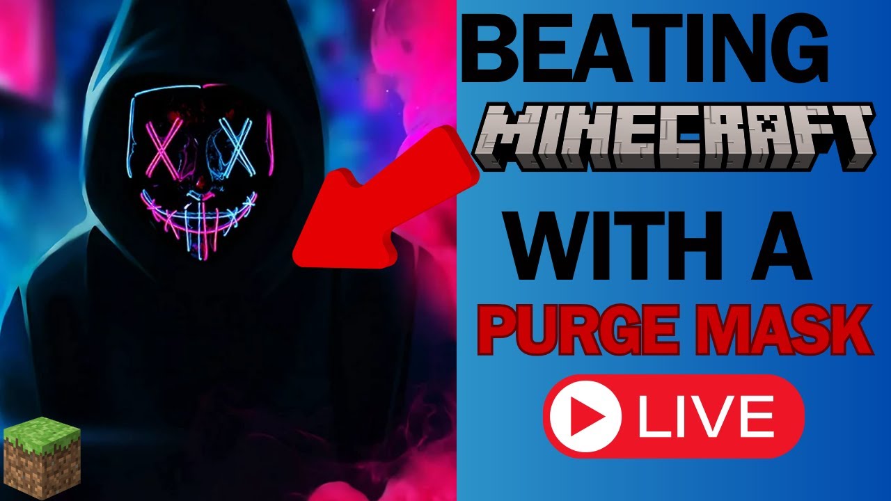 Beating Minecraft while wearing a PURGE MASK!!! (Part 1) - YouTube