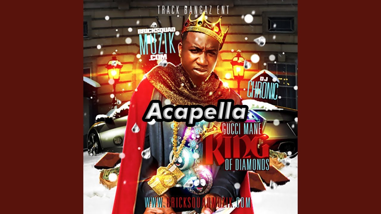 Gucci Mane - A Hoe Gone Be a Hoe (feat. T-Talent) [Acapella] - YouTube