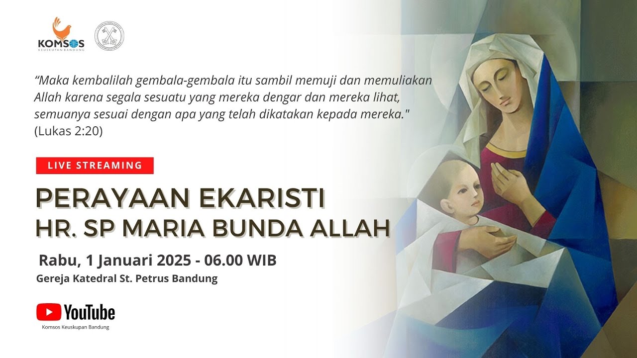 HR. SP. MARIA BUNDA ALLAH | Rabu, 1 Januari 2025 - 06.00 WIB | Gereja ...