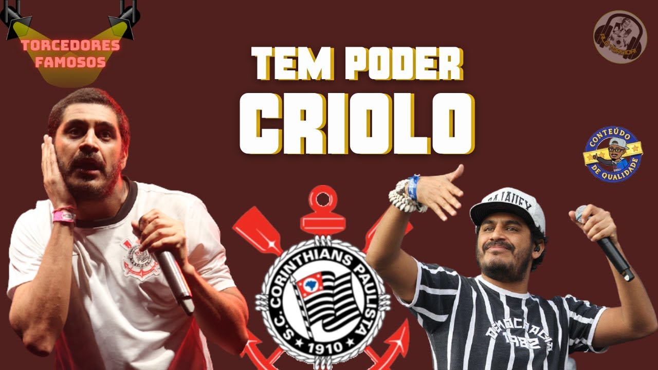 FAMOSOS e seus TIMES de coração - CRIOLO, o Corinthiano. - YouTube