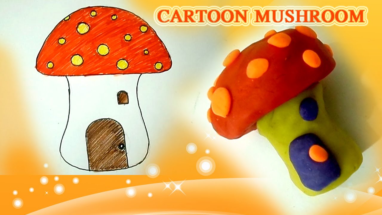 How to Draw and Mold Cartoon Mushroom Step by Step for children * Hand ...